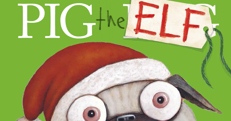 KISS THE BOOK: Pig the Elf by Aaron Blabey - ADVISABLE