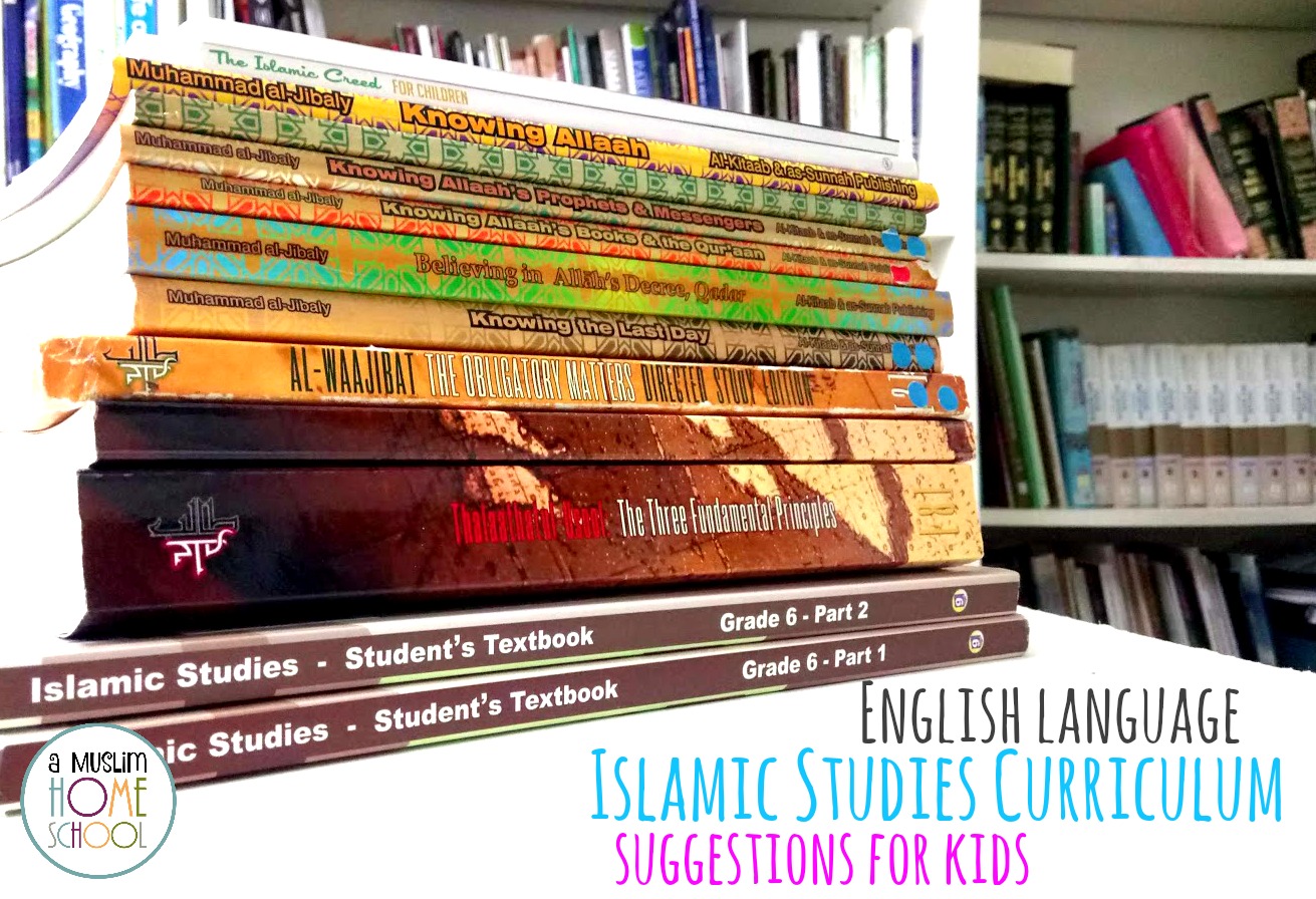a muslim homeschool: Islamic Studies Curriculum suggestions for kids