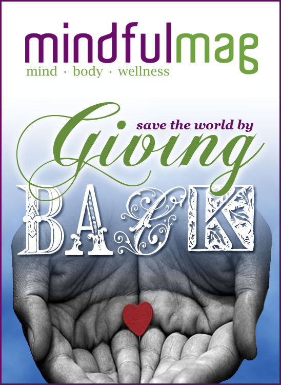 Mindful Magazine: Giving Back – How Mindful Gives Back