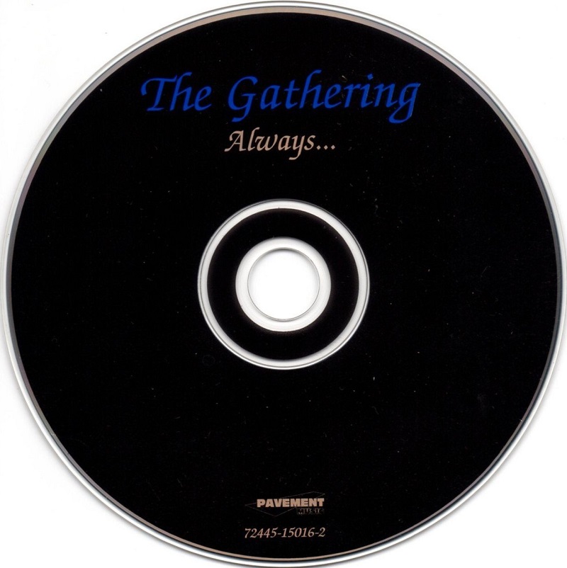 Cries from the Quiet World: The Gathering "Always..."