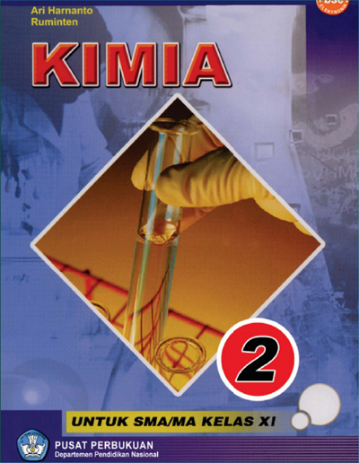 Buku Kimia 2: Untuk SMA/MA Kelas XI Kurikulum KTSP 2006 - Omah BSE