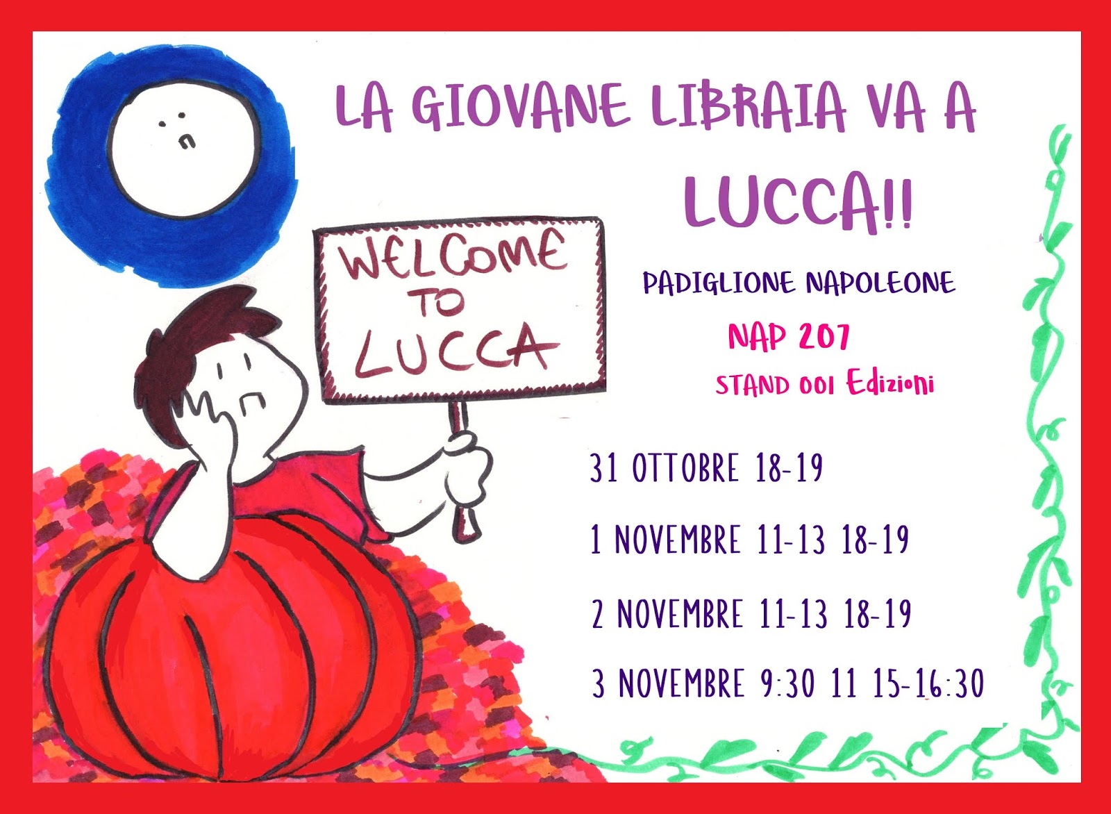 I dolori della giovane libraia: La giovane libraia al Lucca Comics! Ci ...
