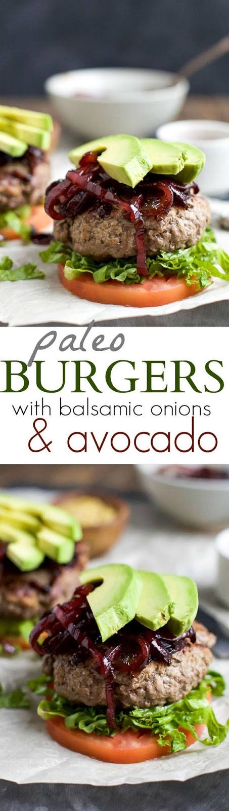 PALEO BURGERS WITH CARAMELIZED BALSAMIC ONIONS & AVOCADO