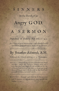 The Calvinist Café: Jonathan Edwards - Sinners in the Hands of an Angry God