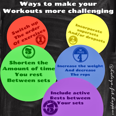 Fit Happens: 5 WAYS TO MAKE YOUR WORKOUTS MORE CHALLENGING