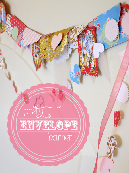 Emily Branch Designs | Branch Out.: DIY: Make an Envelope Banner with SEI