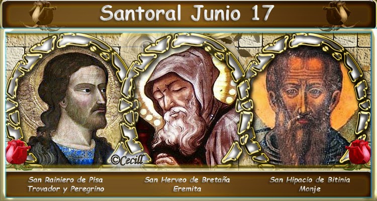 Vidas Santas: Santoral Junio 17