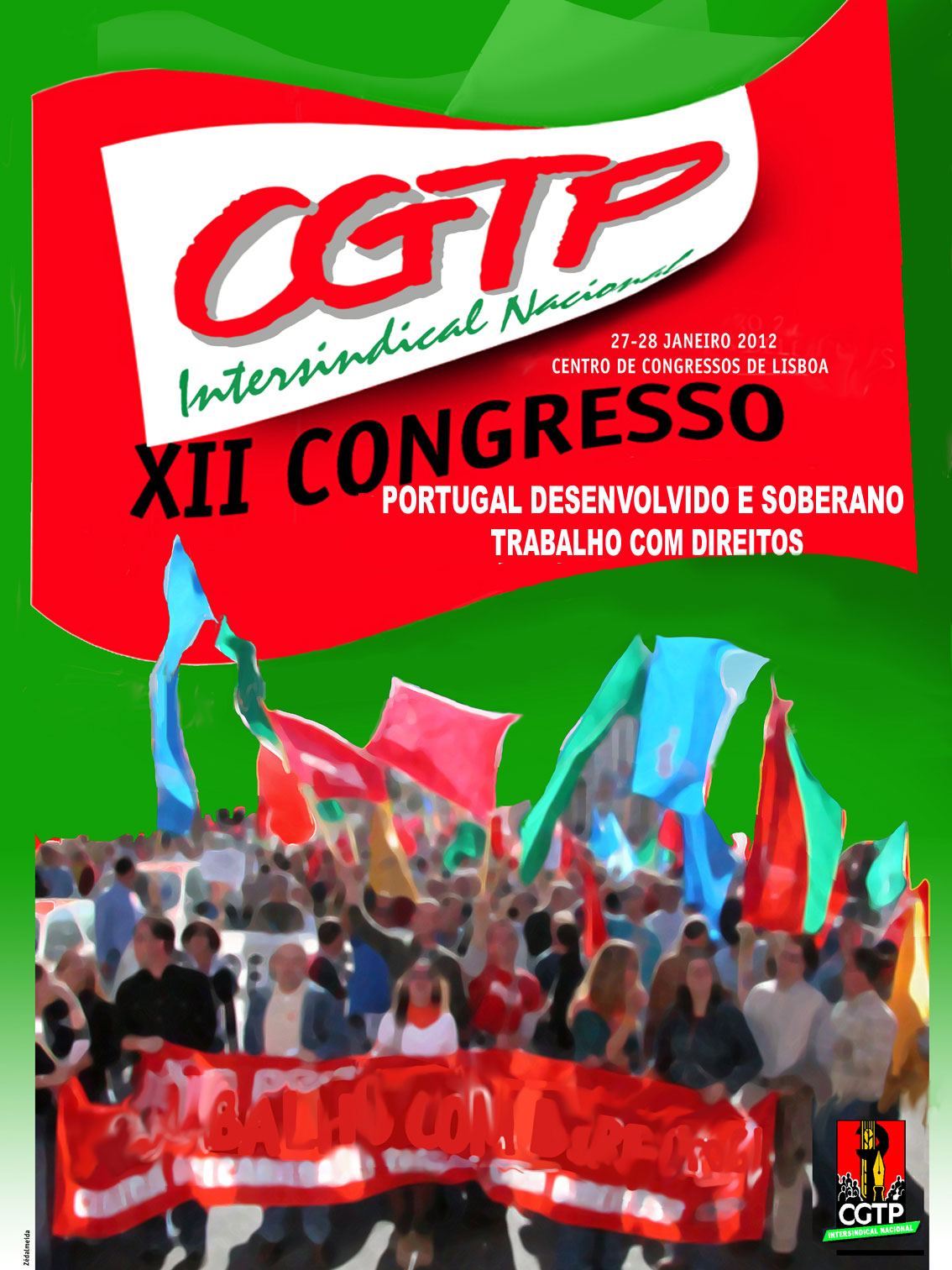 Bem Estar no Trabalho: O PODER DOS TRABALHADORES E O CONGRESSO DA CGTP!