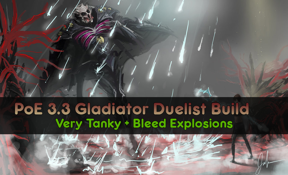 PoE 3.3 Gladiator Duelist Build | Very Tanky + Bleed Explosions