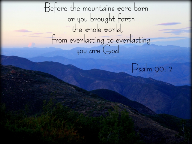 From everlasting to everlasting you are God