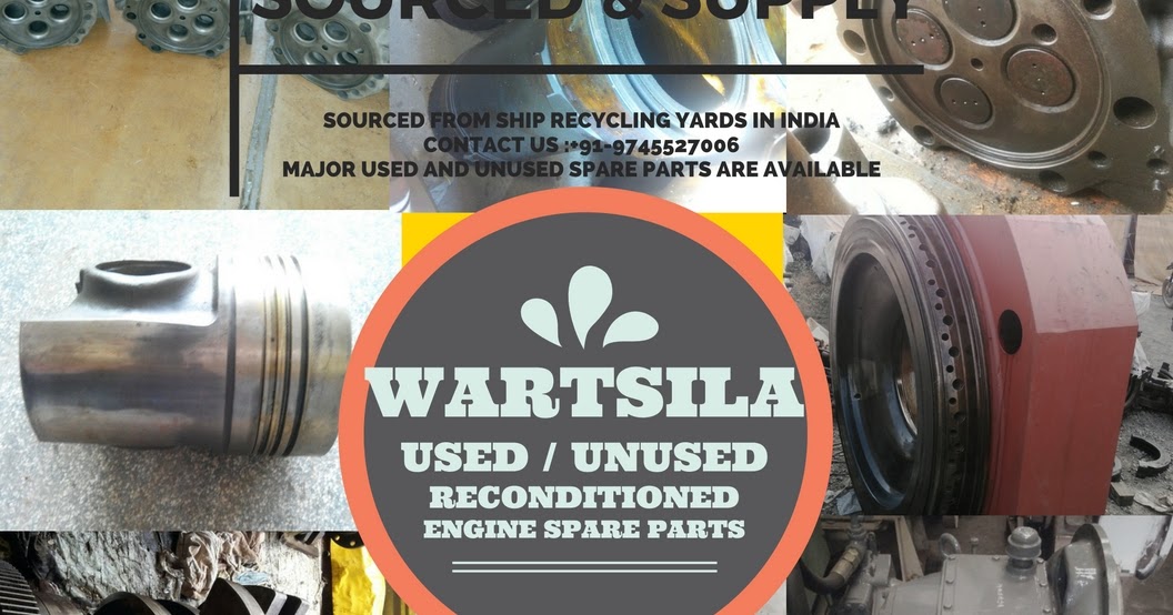 Wartsila Engine Spare Parts | Ship Machinery | Used Recondition