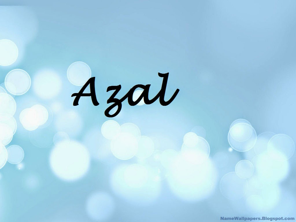 Azal Name Wallpapers Azal ~ Name Wallpaper Urdu Name Meaning Name ...