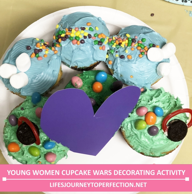 Life's Journey To Perfection: Young Women Activity Cupcake Wars ...