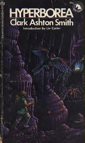 El Espejo Gótico: Ciclo Hiperbóreo: Clark Ashton Smith