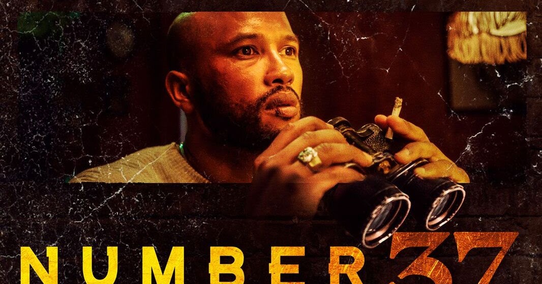 Number 37 Trailer Available Now! Releasing on VOD 11/20 - Bobs Movie Review