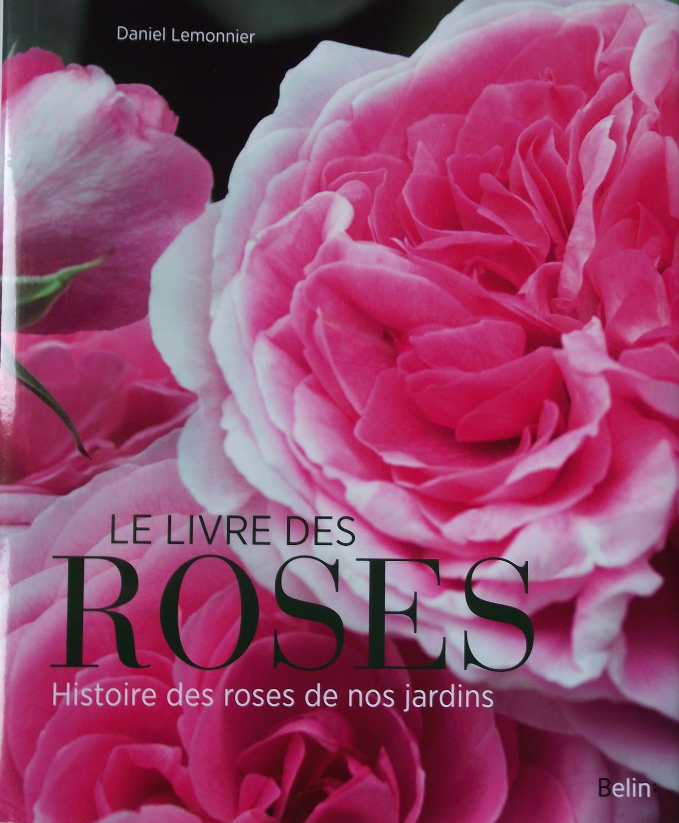 Promesse de roses: Le Livre des Roses