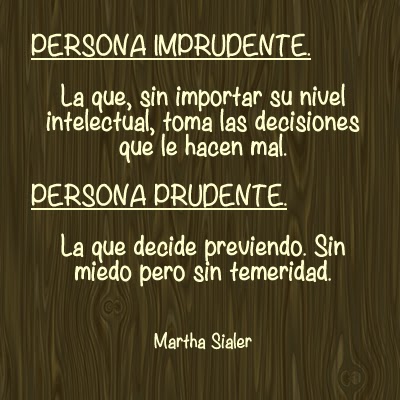 PERSONA PRUDENTE. PERSONA IMPRUDENTE