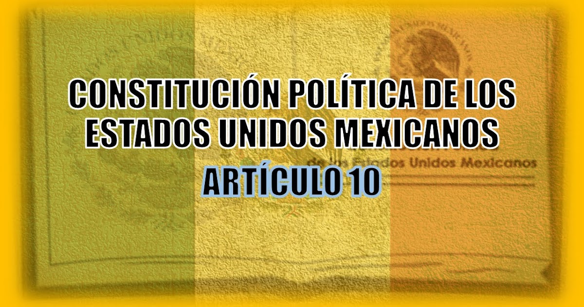 El Derecho Constitucional: ARTICULO 10 POSESIÓN DE ARMAS.