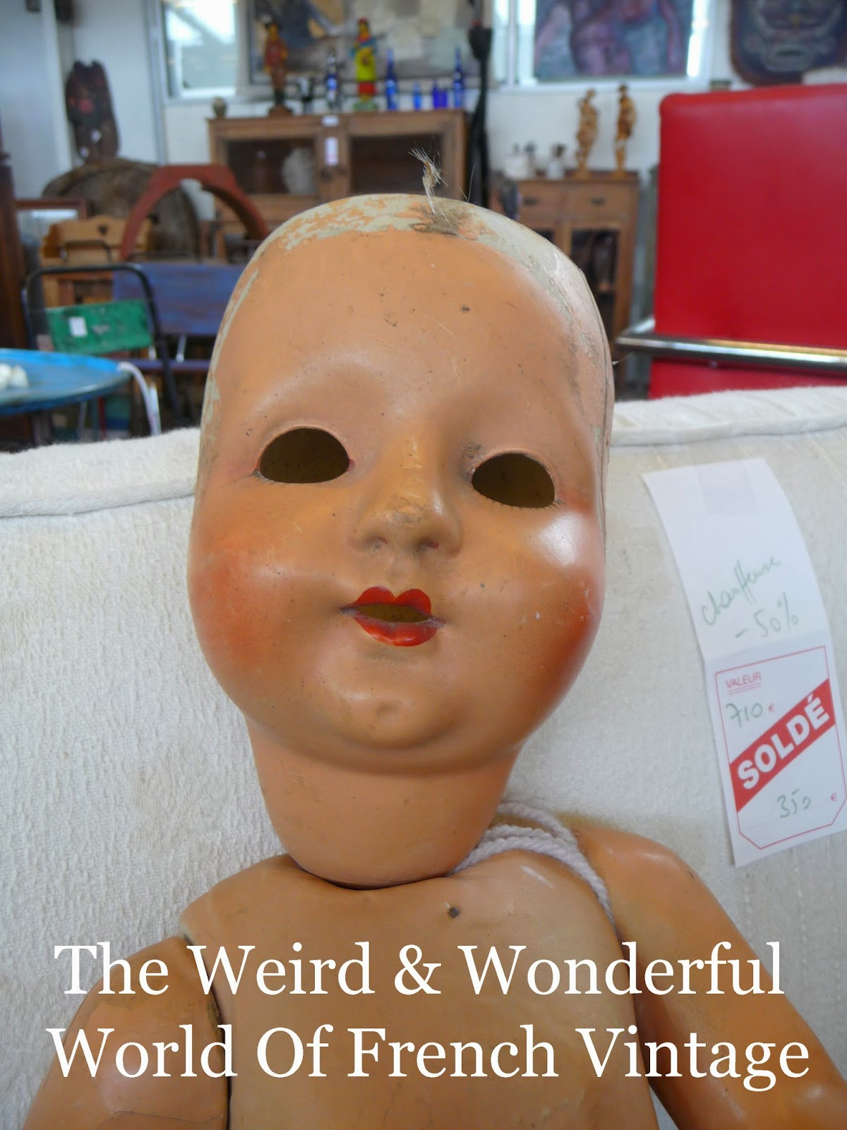 Dazzle Vintage Furniture: Antiquing In France: The weird and wonderful ...