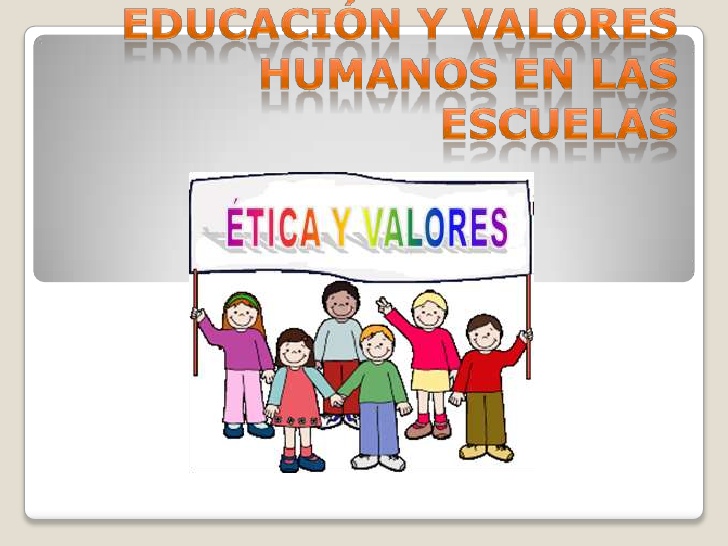 valores en la educacion infantil: La escuela y los valores