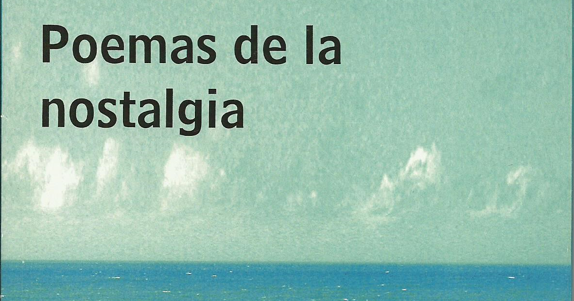 Con más mar, menos trapo: POEMAS DE LA NOSTALGIA