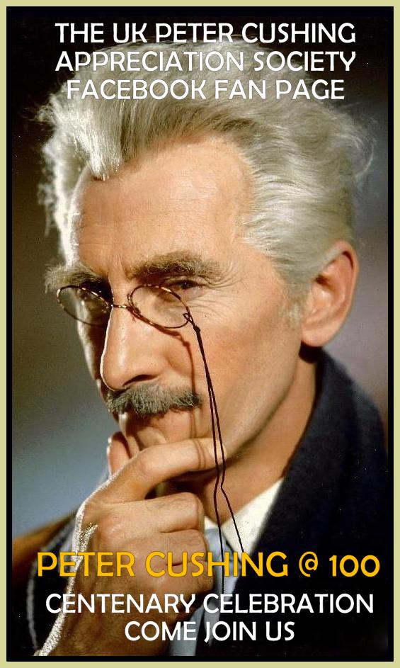 PETERCUSHINGBLOG.BLOGSPOT.COM (PCASUK): PETER CUSHING CENTENARY ...