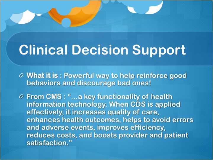 DirkMD - CMIO Perspective: What are Clinical Decision Support and ...