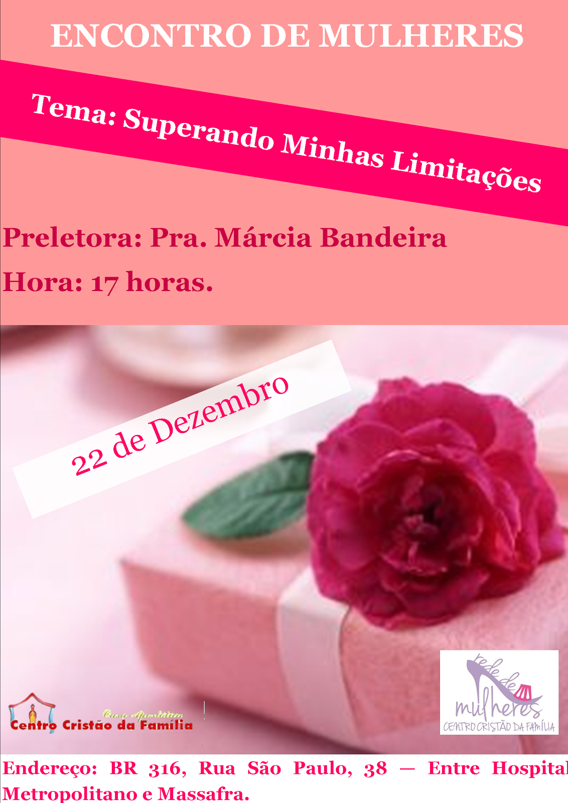 Rede de Mulheres - Centro Cristão da Família: Nosso próximo Encontro!!!