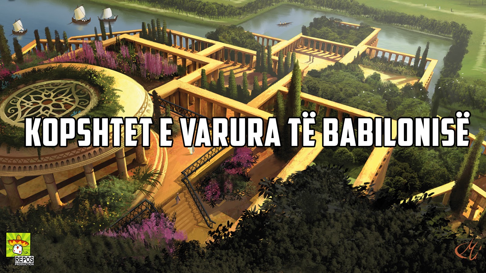 Kopshtet e varura të Babilonisë | Duaje Natyrën