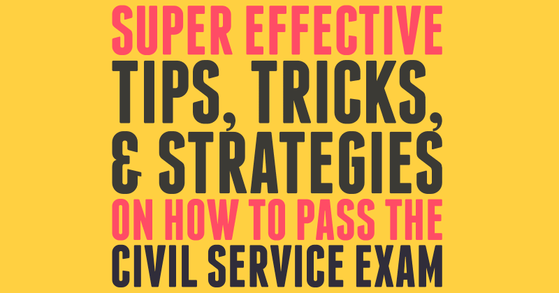 Super Effective Tips and Tricks in Passing the Civil Service Exam in ...