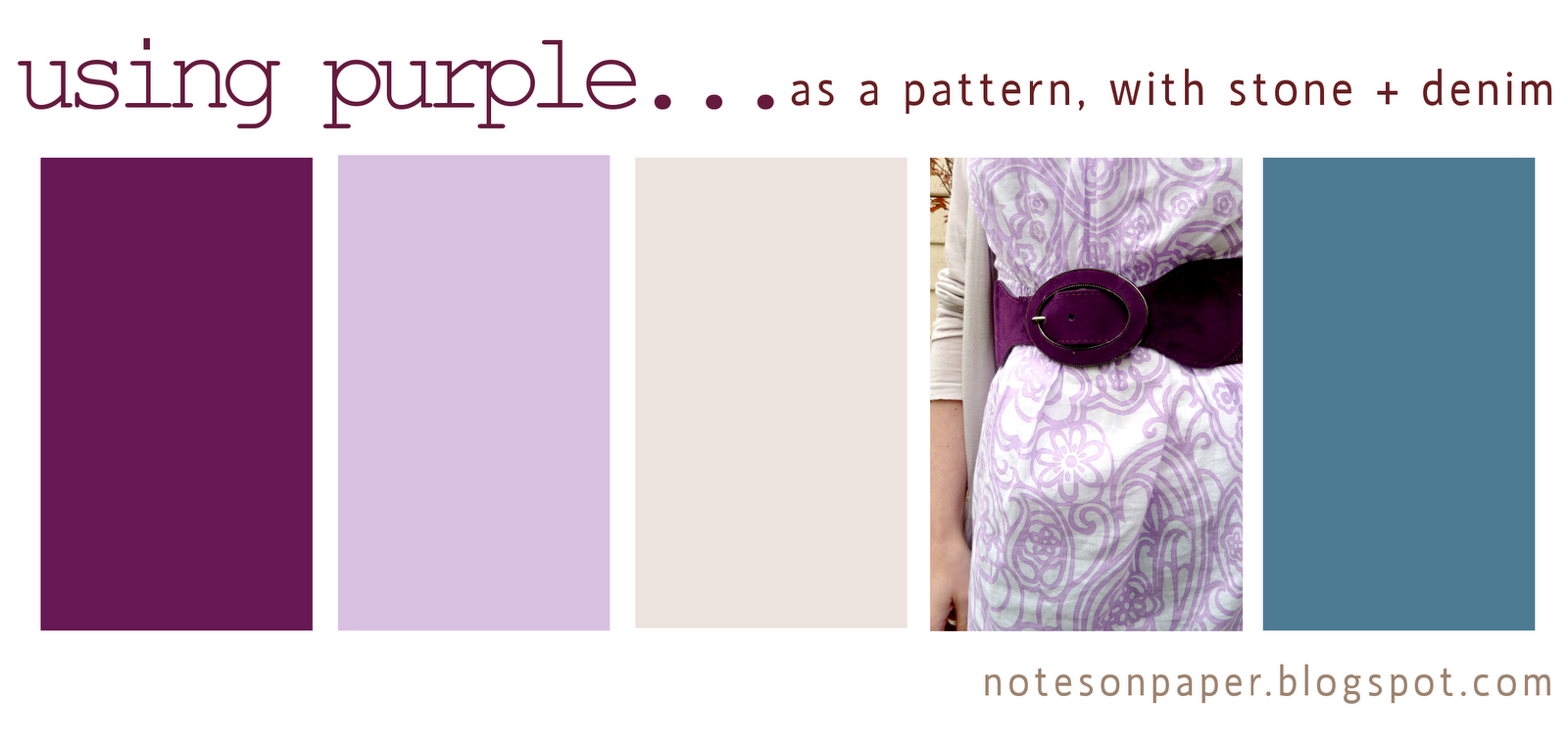 notes on paper: Purple Phase: purple as a pattern with stone + denim