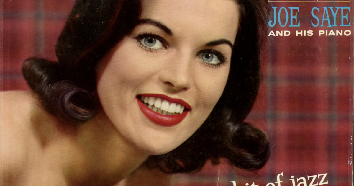 Unearthed In The Atomic Attic: A Wee Bit Of Jazz - Joe Saye