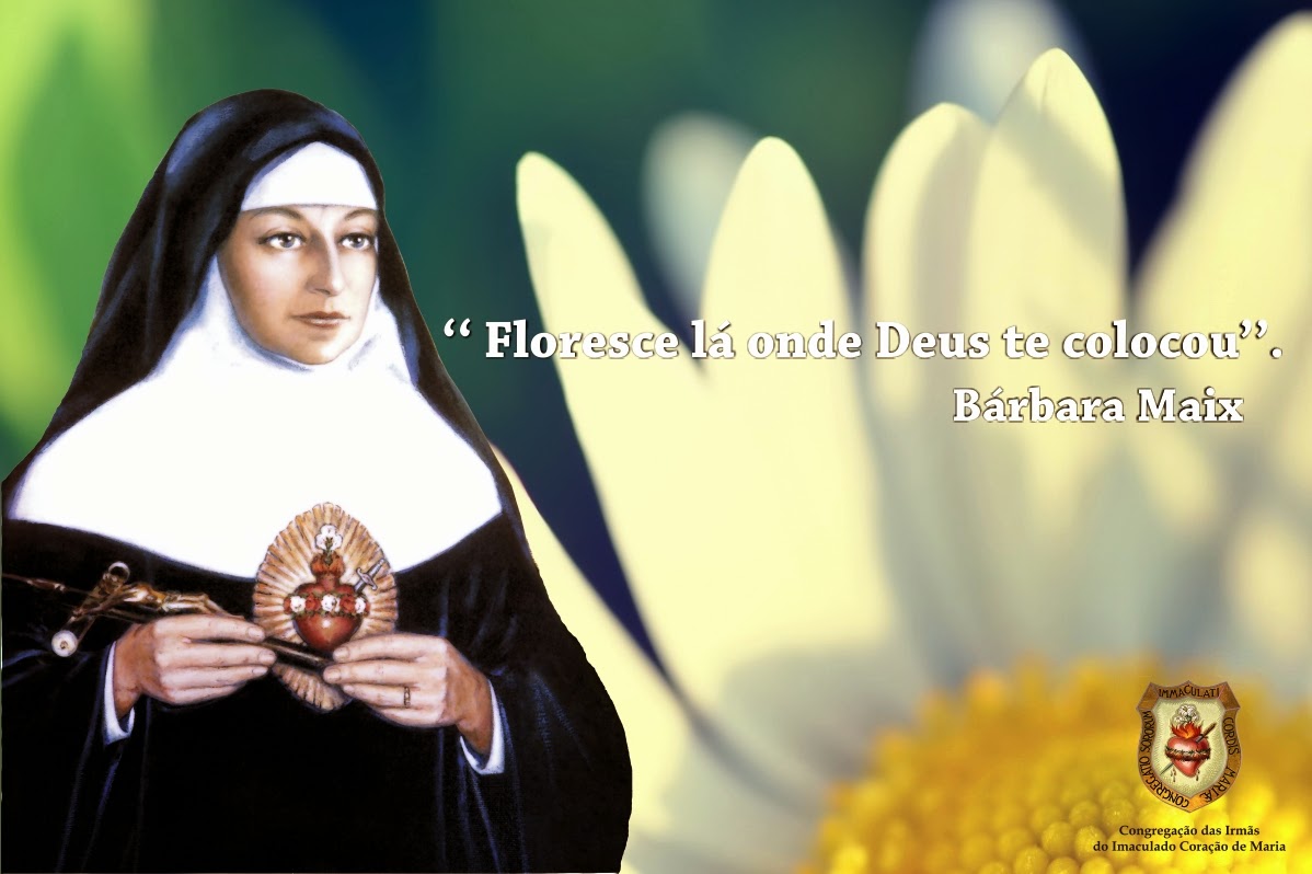 Bem-Aventurada Bárbara Maix: Mensagem de Bárbara Maix