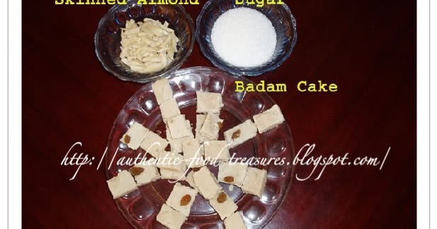 Preethi's online cookbook: Badam Cake