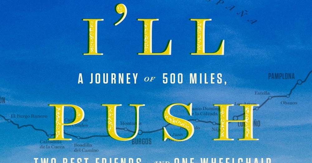 I’ll Push You - An Inspiring Story of Friendship, in Theaters, One ...