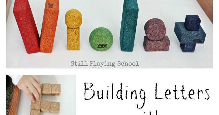 Letter Formation with KORXX Cork Building Blocks | Still Playing School