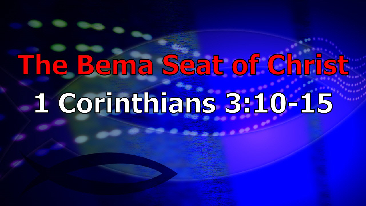 Pastor Dave's Sermon "The Bema Seat of Christ" 11/05/2017 ~ Keystone ...