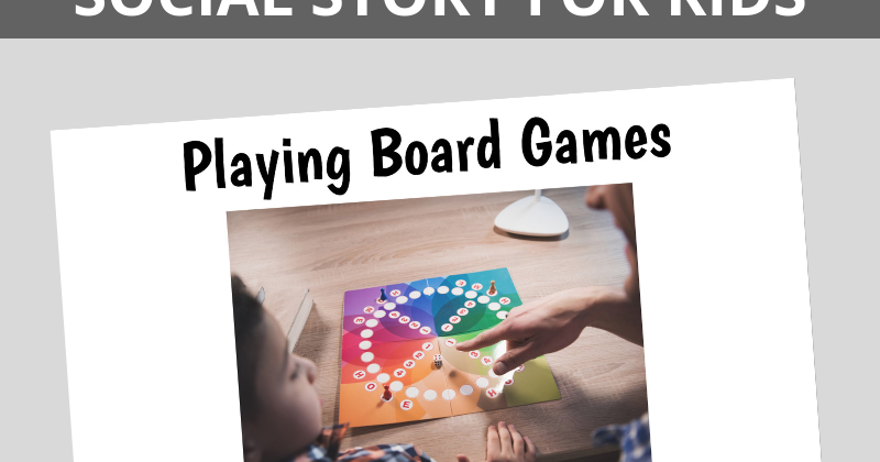 Playing Board Games Social Story | And Next Comes L