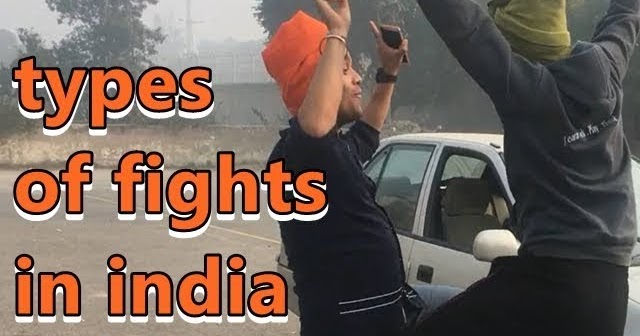 Mr Sumit || Types Of Fights In India