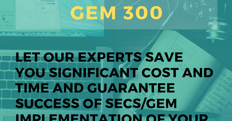 SECS/GEM, GEM300, Smart Factory & Industry 4.0: SECS/GEM & GEM 300