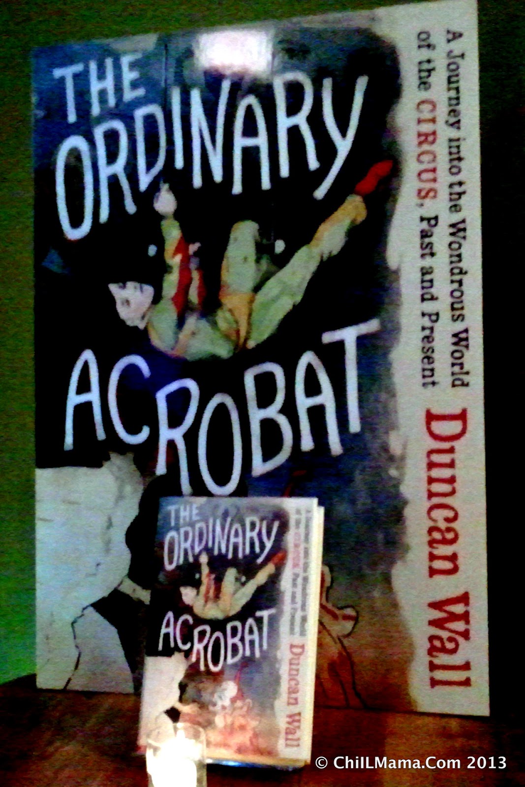 ChiIL Mama : WIN The Ordinary Acrobat by Duncan Wall (5 Hardbacks ...