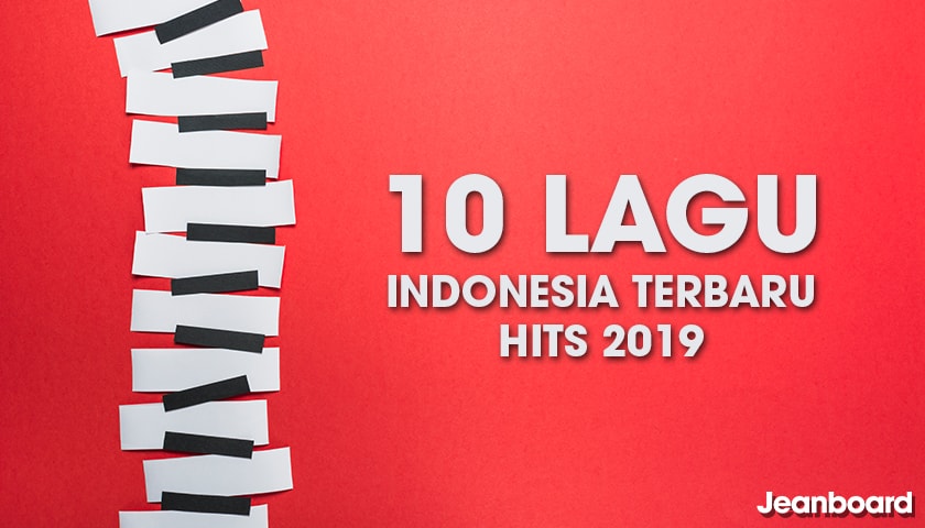 10 Lagu Indonesia Terbaru Hits 2019