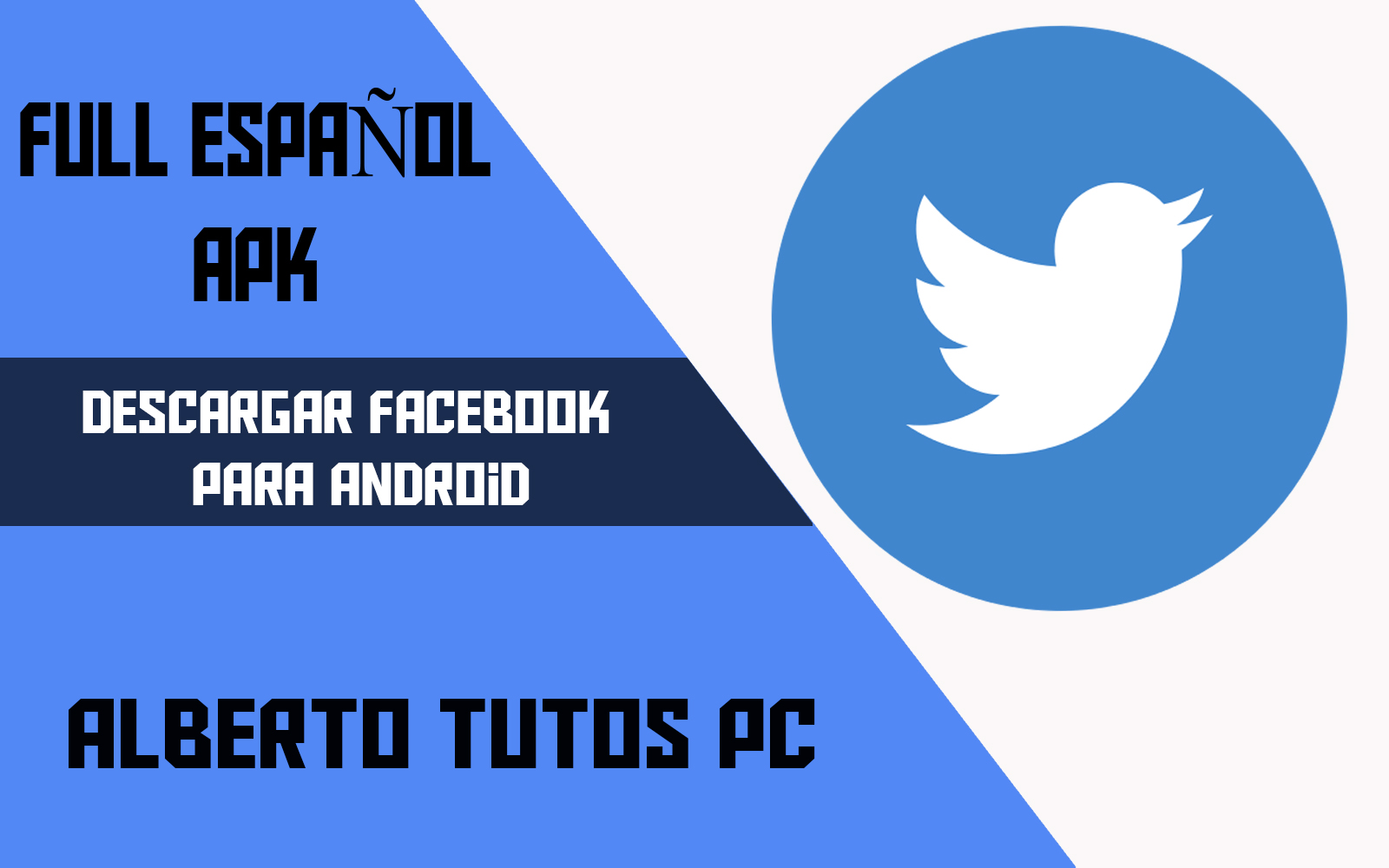 DESCARGAR TWITTER - By : AlbertoTutosPc