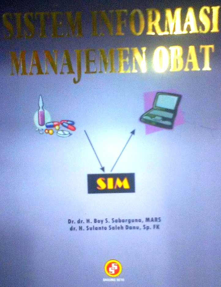 Toko Buku Sang Media : Sistem Informasi Manajemen Obat