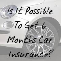 6 Month Car Insurance – Auto Insurance For Six Months Only – Quick ...