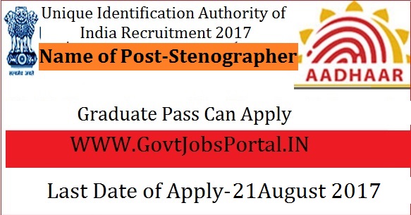 Unique Identification Authority of India Recruitment 2017-Stenographer