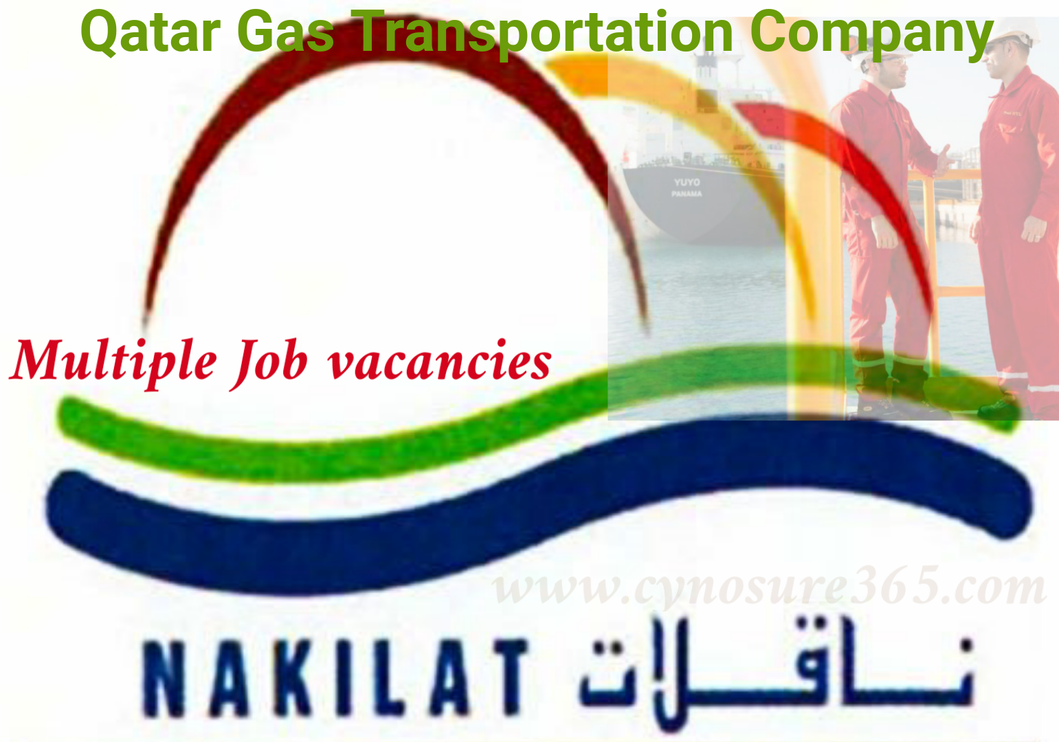 NAKILAT-QATAR GAS TRANSPORTATION COMPANY CAREER OPPORTUNITY - CYNOSURE365