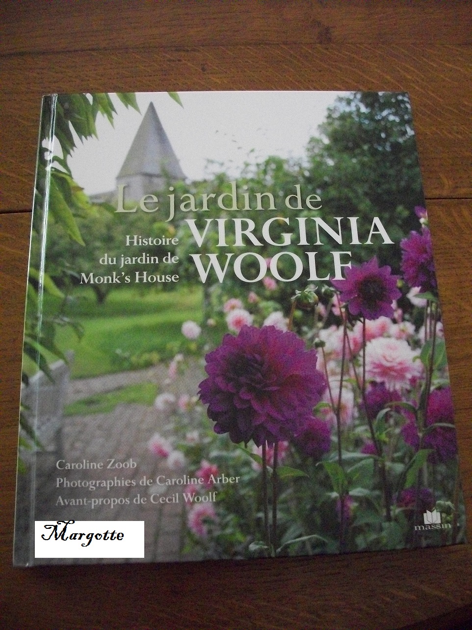Le Bruit des pages: Le jardin de Virginia Woolf de Caroline Zoob