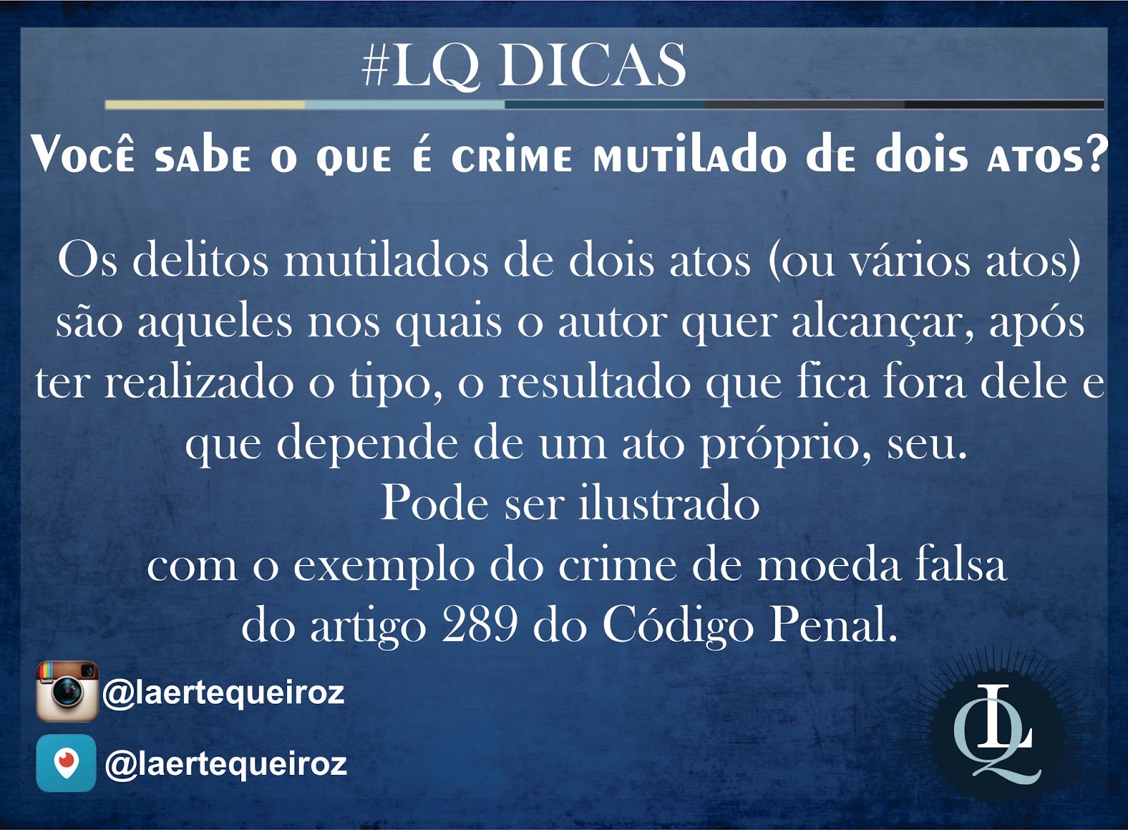 Blog do LQ: Você sabe o que é crime mutilado de dois atos?