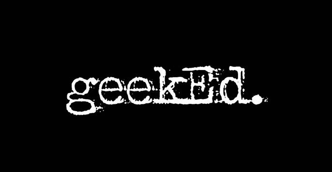 Collecting Toyz: geekEd. (Bringing Geek Back To Higher Education) returns!
